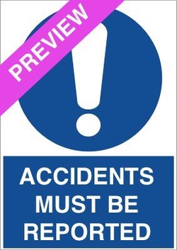 Accidents Must Be Reported Blue Sign Free Download | Hourly Workforce ...