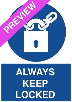 Always Keep Locked Blue Sign Free Download | Hourly Workforce Tracking