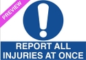 Report All Injuries Sign | Free Resource | Hourly Workforce Tracking