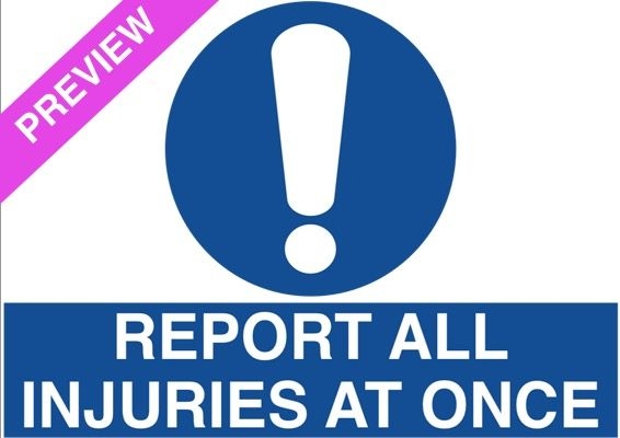 Report All Injuries Sign | Free Resource | Hourly Workforce Tracking