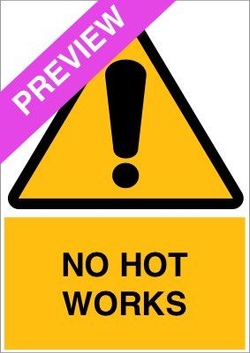 No Hot Works Yellow Sign Free Download | Hourly Workforce Tracking