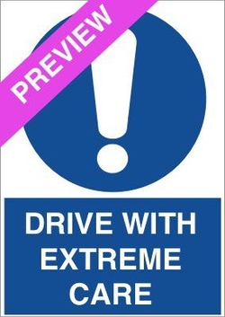 Drive With Extreme Care Blue Sign Free Download | Hourly Workforce Tracking