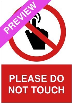 Please Do Not Touch Red Sign Free Download | Hourly Workforce Tracking