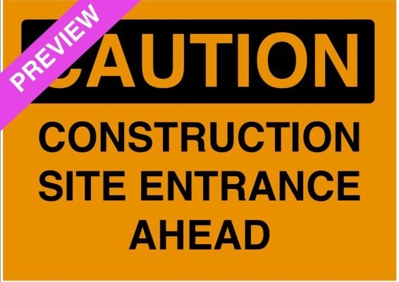 Construction Site Entrance Ahead Orange Sign | Free SME Tool | Hourly ...