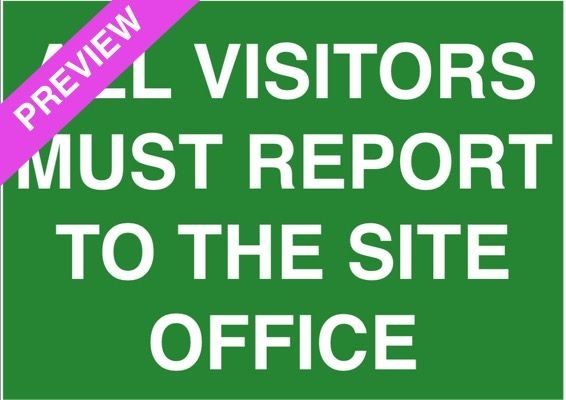 All Visitors Must Report To Office Sign | Downloadable File | Hourly ...