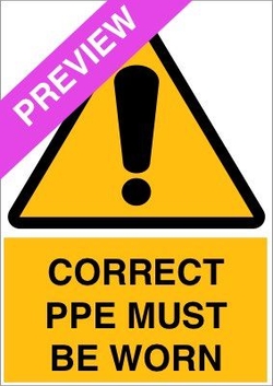 Correct PPE Must Be Worn Yellow Sign Free Download | Hourly Workforce ...